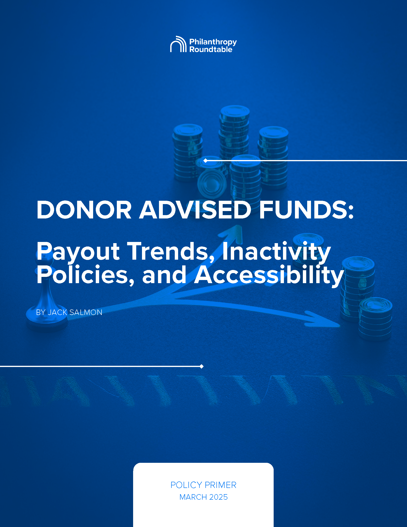 Donor-Advised Funds: Payout Trends, Inactivity Policies, and Accessibility