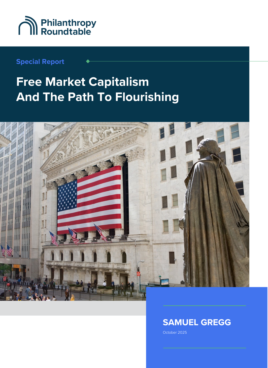 Special Report: Free Market Capitalism And The Path To Flourishing